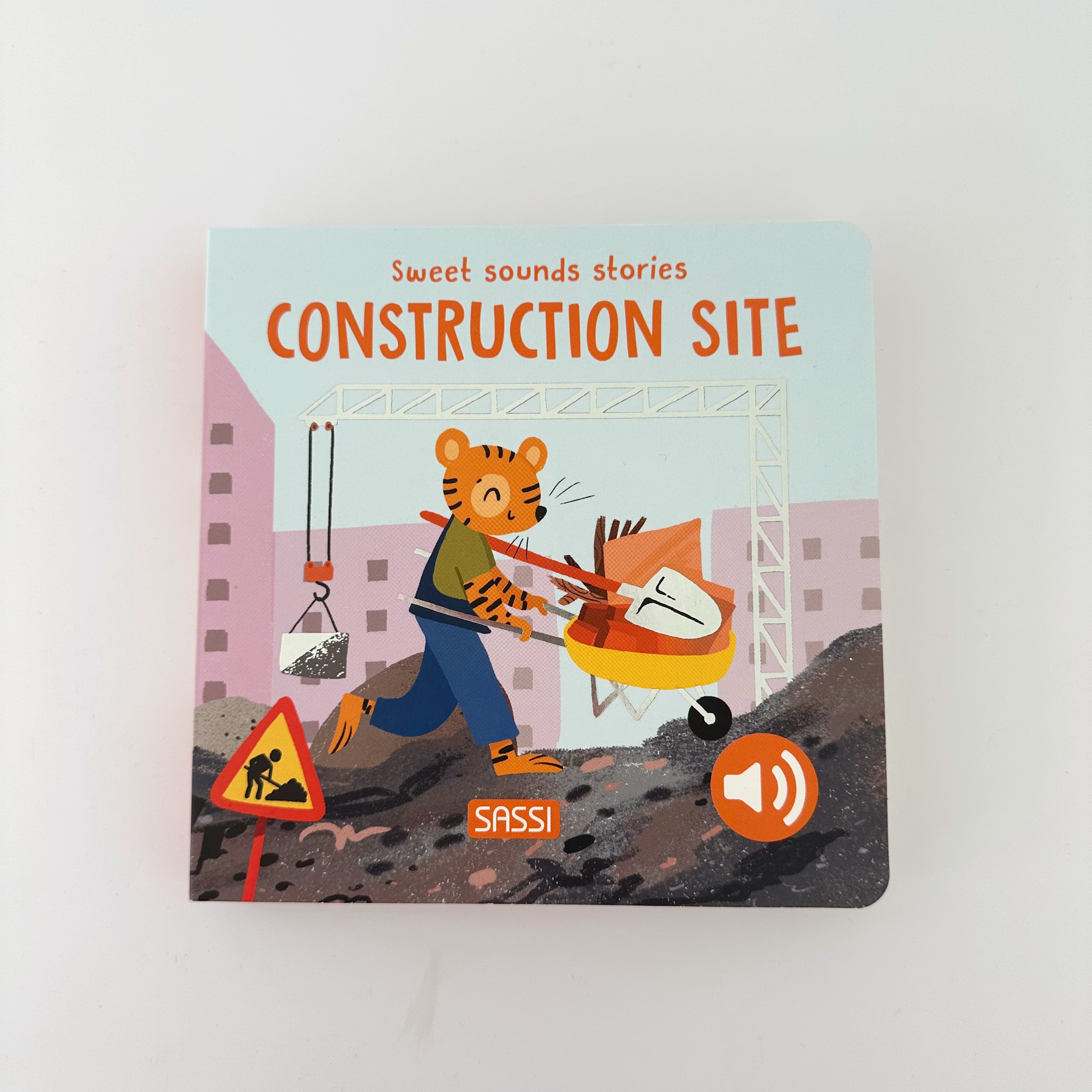 SASSI BOARD BOOK SWEET SOUNDS STORIES: CONSTRUCTION – Common Circus